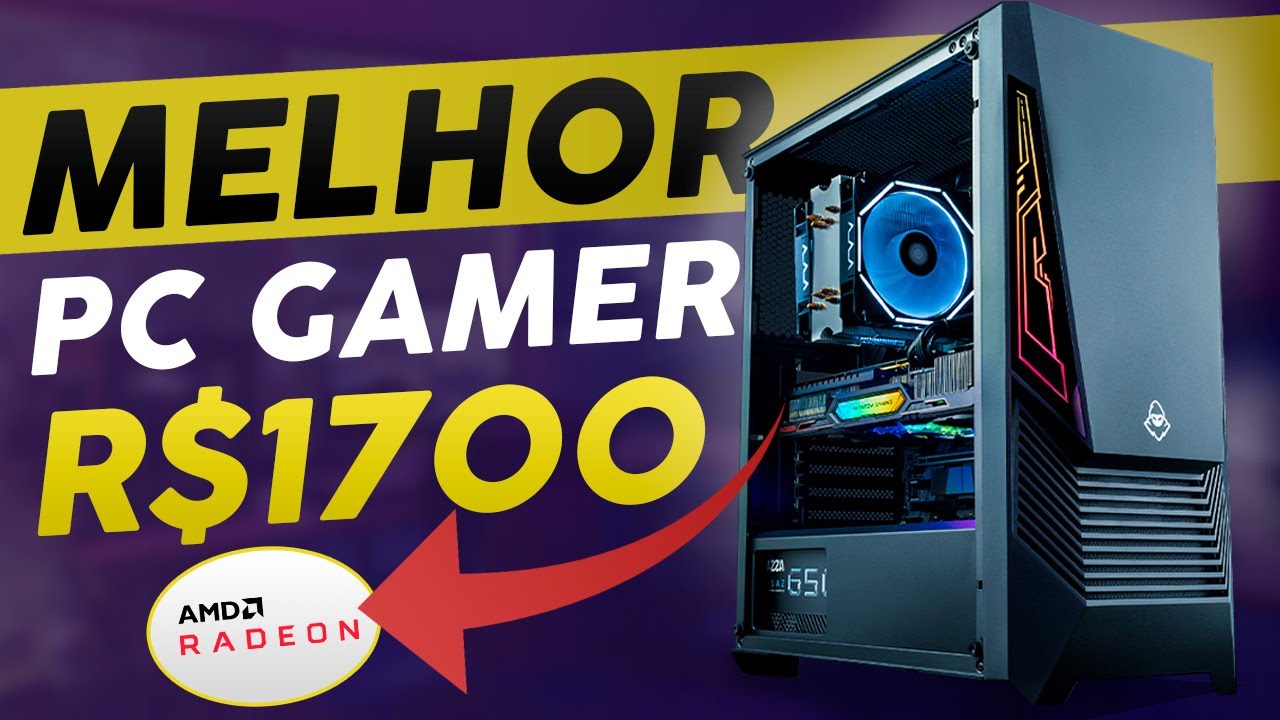 O MELHOR PC Gamer BARATO 2022 até R$1700 Reais Completo RODA TUDO ...
