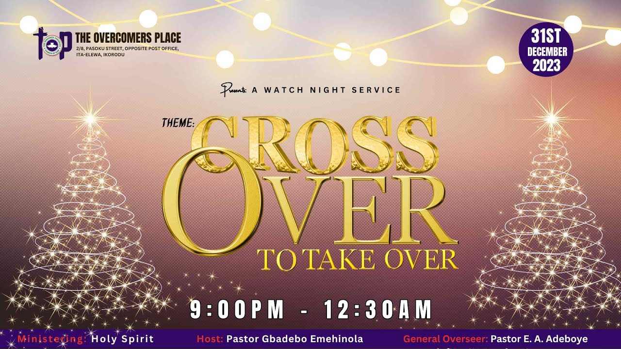 Cross Over to Take Over || Cross Over Service || 31st Dec. 2023 ...