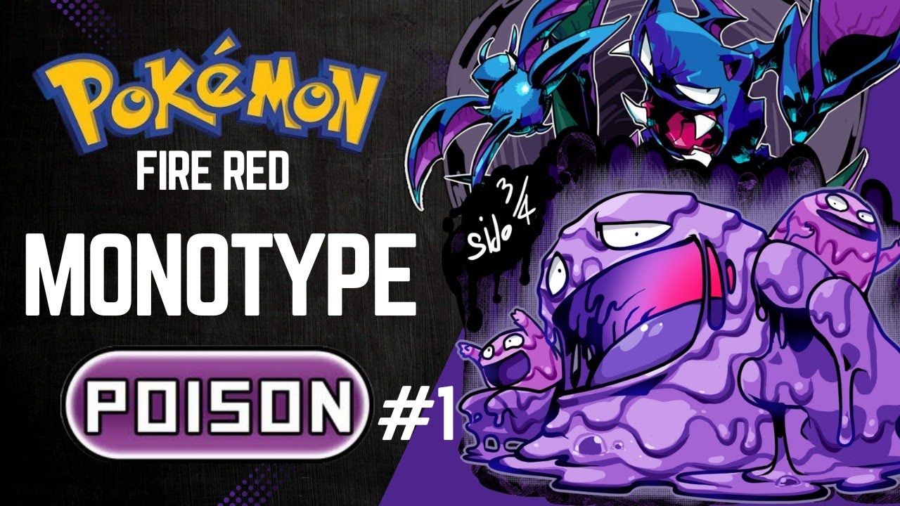 POKEMON FIRE RED - DESAFIO MONOTYPE POISON #1 - YouTube