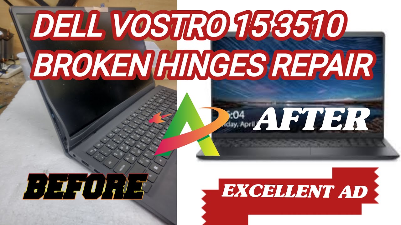 Dell Vostro 15 3510 Laptop Broken Hinge Repair |EXCELLENT AD| - YouTube