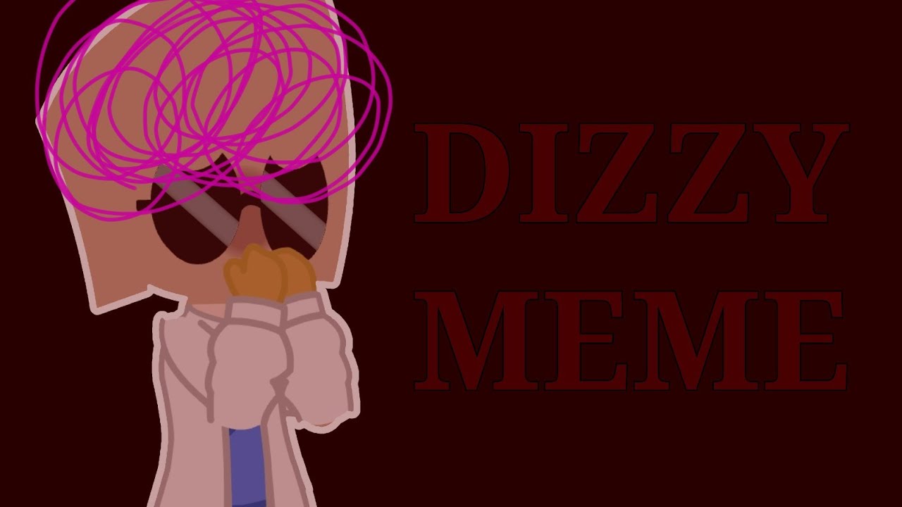 💢Dizzy💢 [Gacha Club Meme Animation] Ft. Villainous🎩 - YouTube