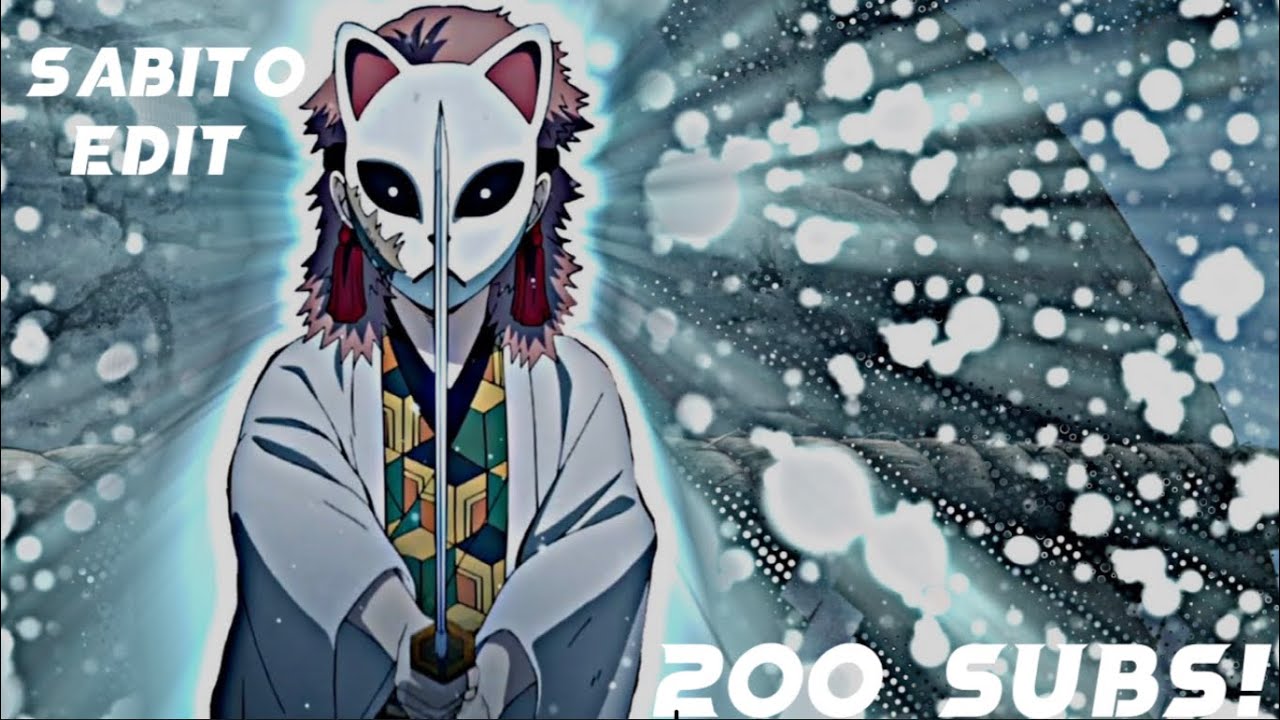 Sabito Edit - All My Friends Are Dead - 200 Subs Special - YouTube