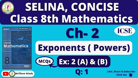 Ch-2 Exponents (Powers) | Class 8 ICSE Selina Concise Mathematics - YouTube