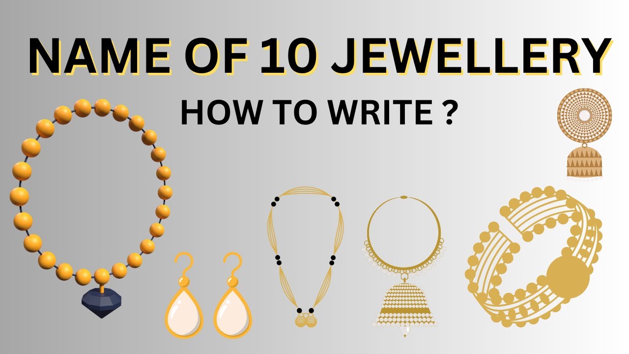 10 jewellery | Common jewellery | Jewellery name in English | Jewellery ...