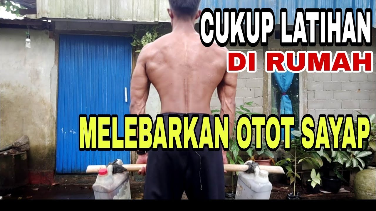 Cukup 4 Variasi Latihan, Otot Back Jadi Lebar (Latihan Di Rumah) - YouTube