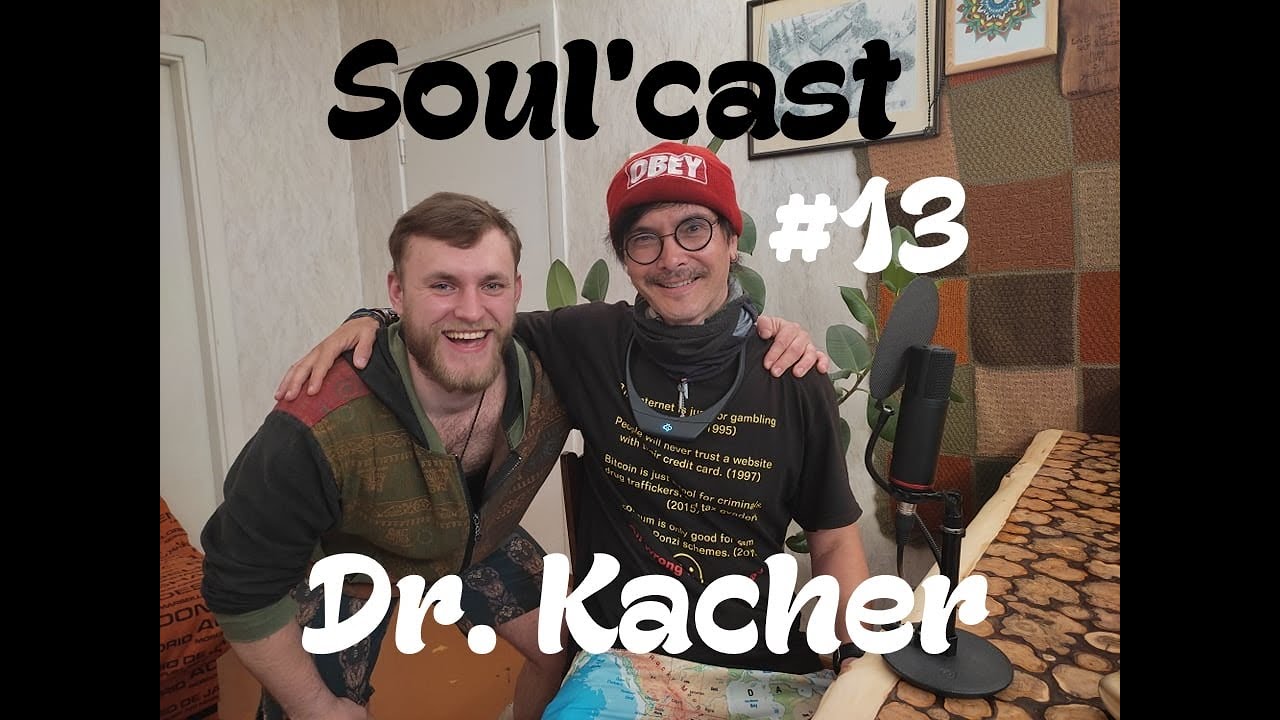 Soul'cast #13 - Dr. Chris Kacher - Risk For Love - ENG - Podcast - YouTube