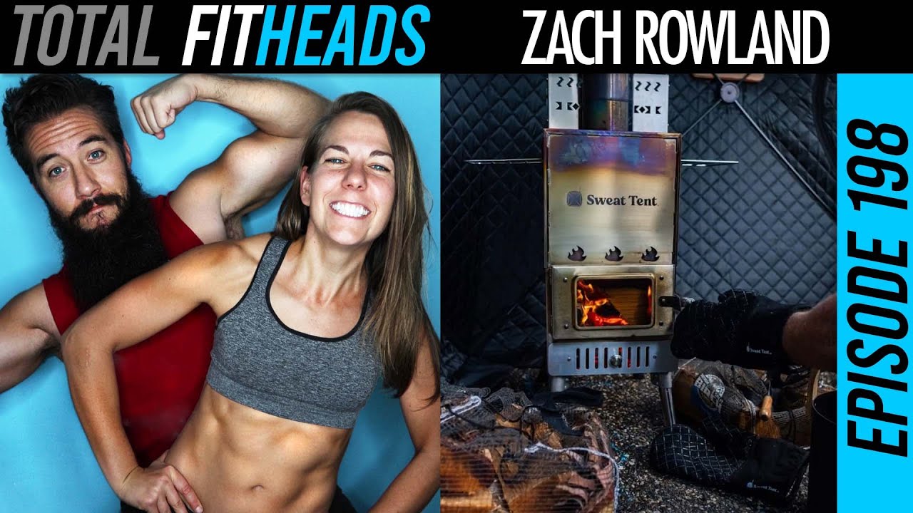 The Intense Health Benefits of Saunas (ft. Zach Rowland of SweatTents ...