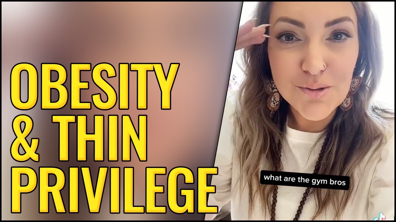 Obesity And Thin Privilege - YouTube
