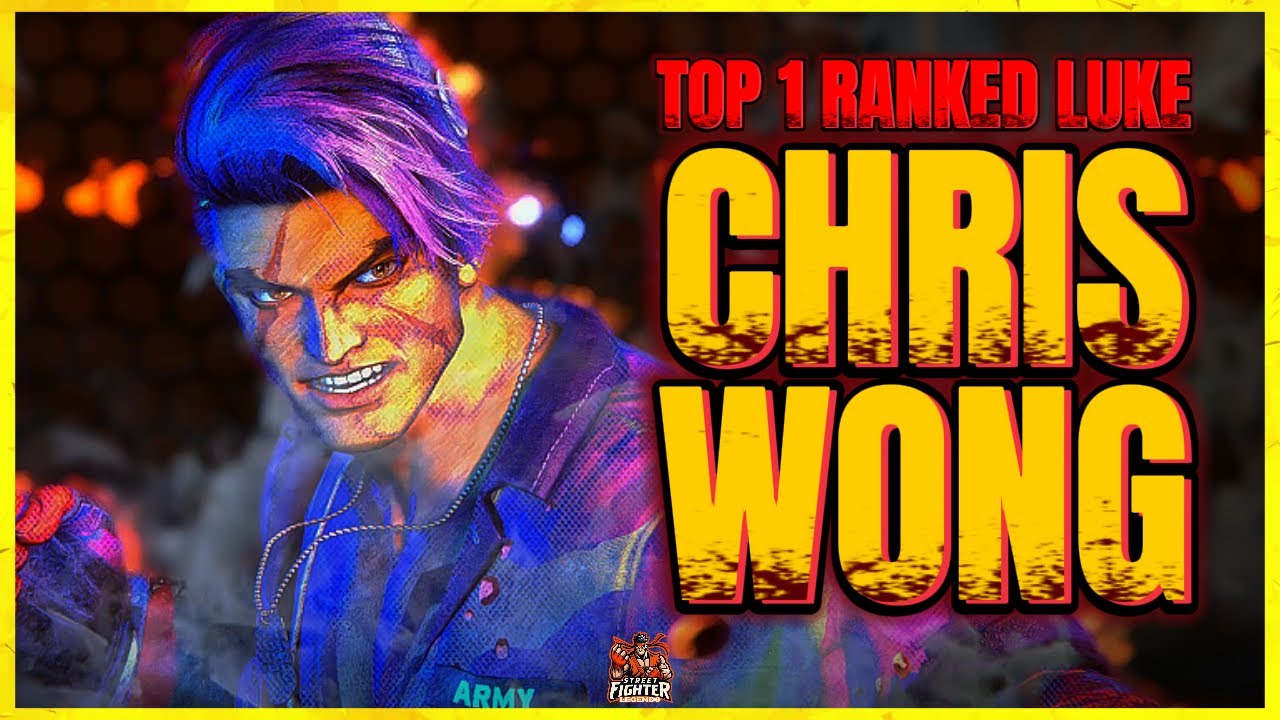 SF6 Luke💥ChrisWong Top 1 Ranked Luke💥Street Fighter 6 #streetfighter # ...