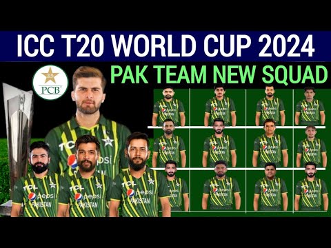 Pakistan Cricket Team 16 Members New Squad For T20 World Cup 2024 | T20 ...