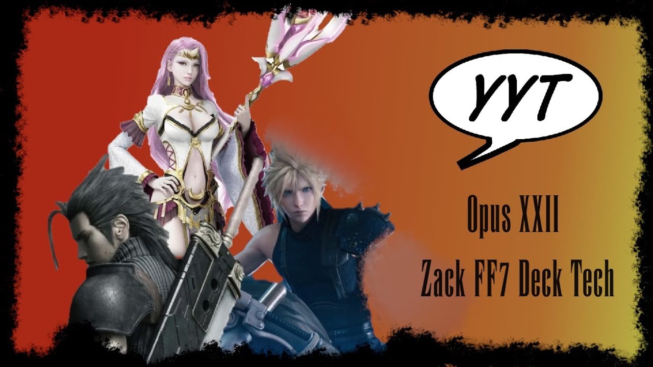 Final Fantasy TCG: Opus 22 Zack FF7 Deck Tech Talk! - YouTube