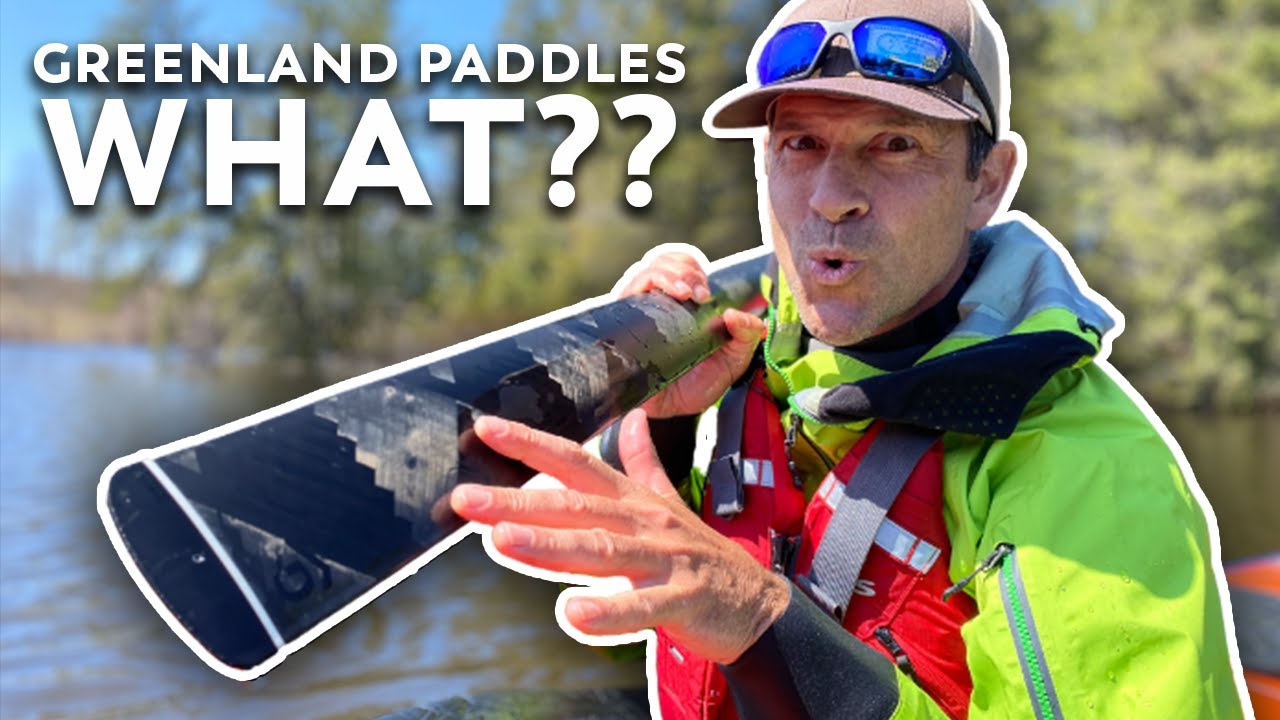 What's Up With Greenland Kayak Paddles? | Gearlab Outdoors IPIK Review ...