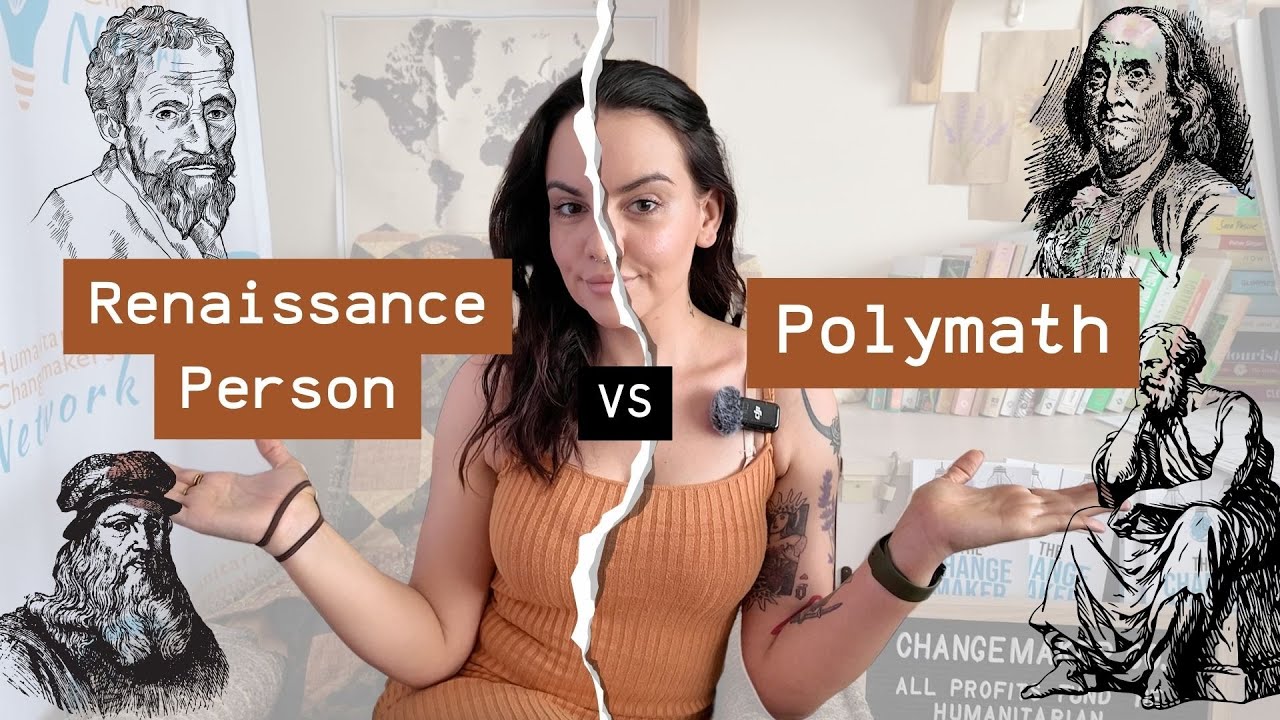 Which is better: Polymath vs. Renaissance Person - YouTube