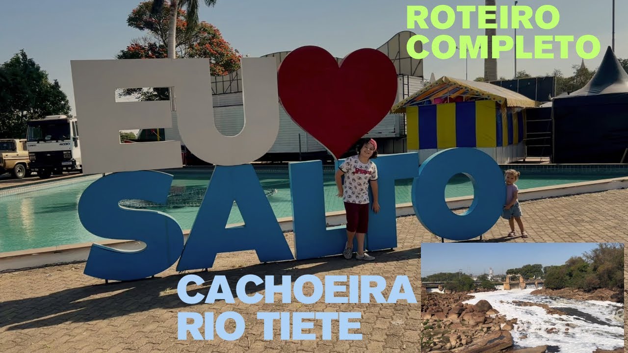 O QUE FAZER EM SALTO SP ? ROTEIRO TURÍSTICO COMPLETO - YouTube