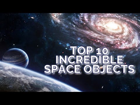 Top 10 incredible space objects - YouTube