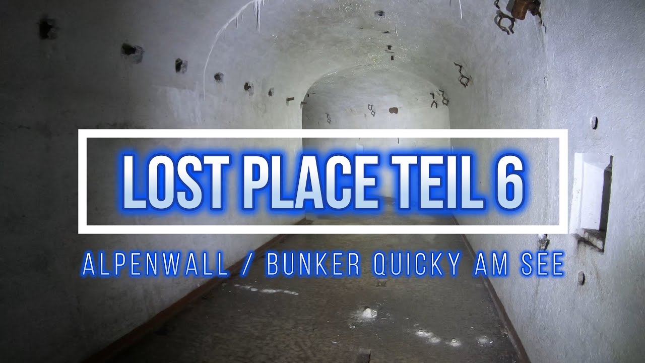 Bunker Quicky am See !! Teil 6 Vallo Alpino“ (Alpenwall) - YouTube