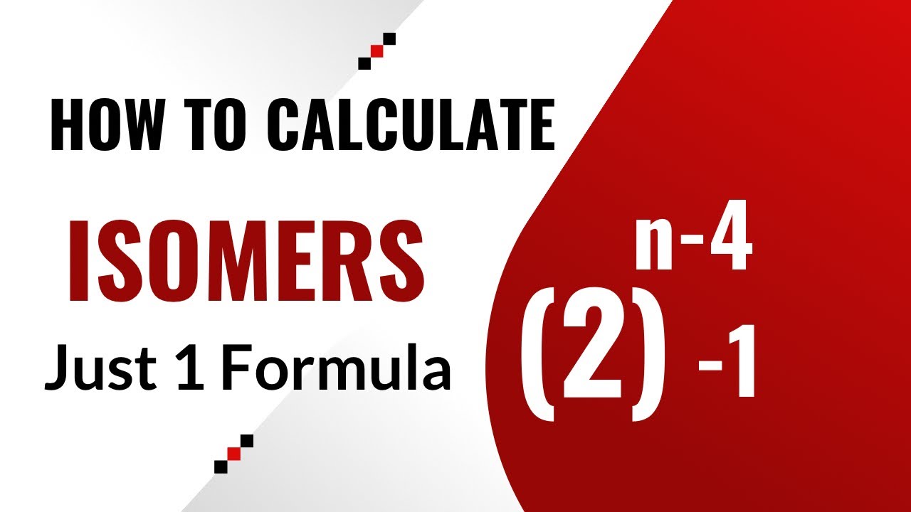 How to Calculate Number of Isomers | trick to find number of structural ...