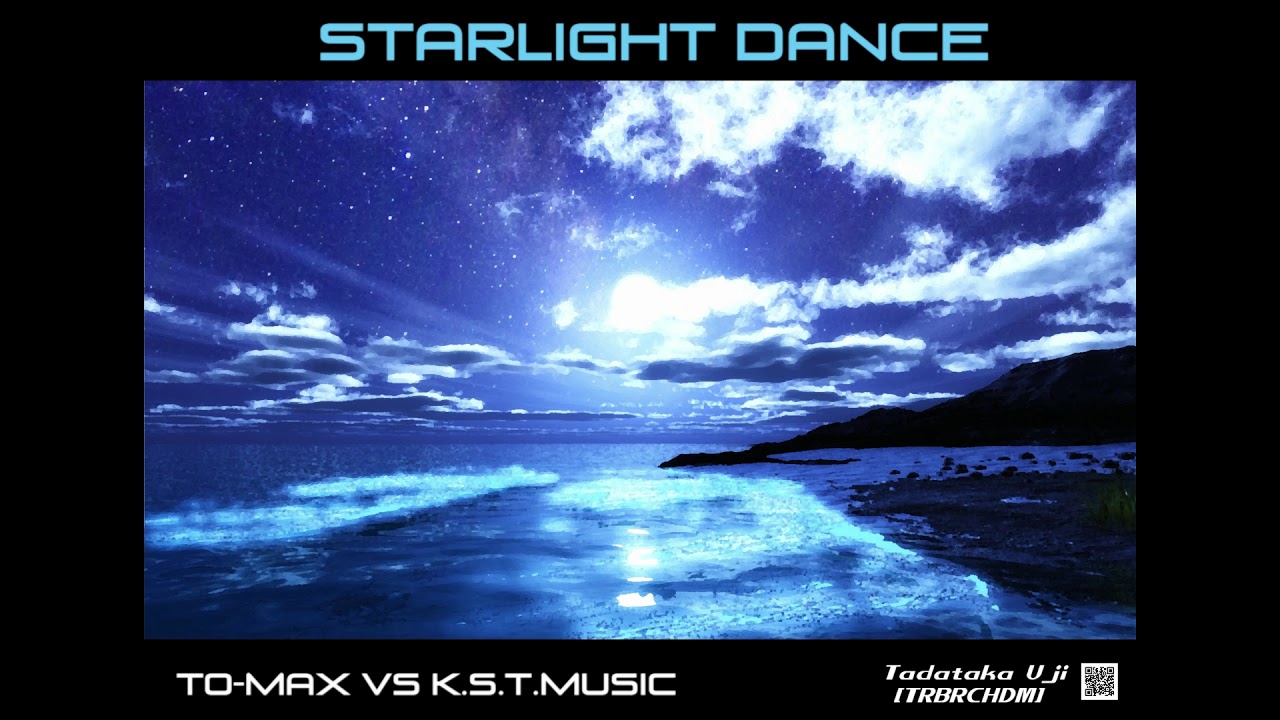 Starlight Dance / TO-MAX vs K.S.T.Music - YouTube
