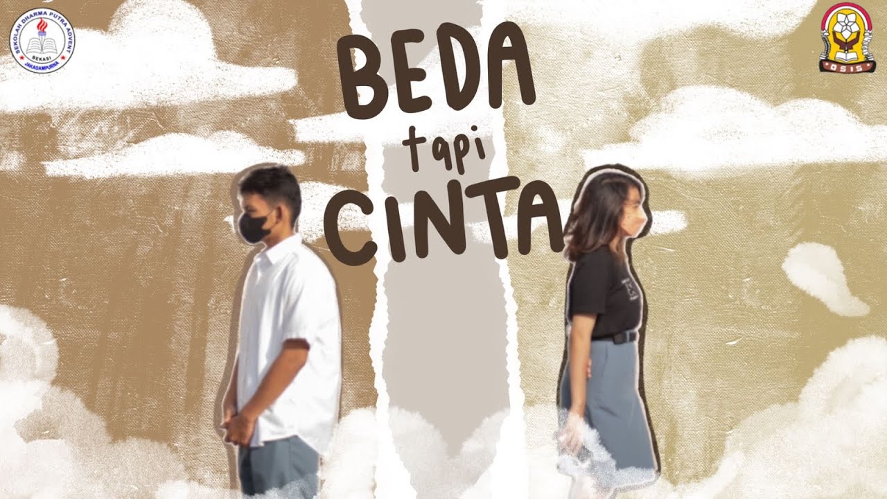 Beda tapi Cinta Movie || SMA Dharma Putra Advent - YouTube