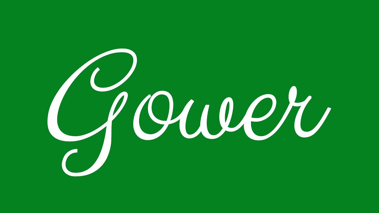 Learn how to Sign the Name Gower Stylishly in Cursive Writing - YouTube