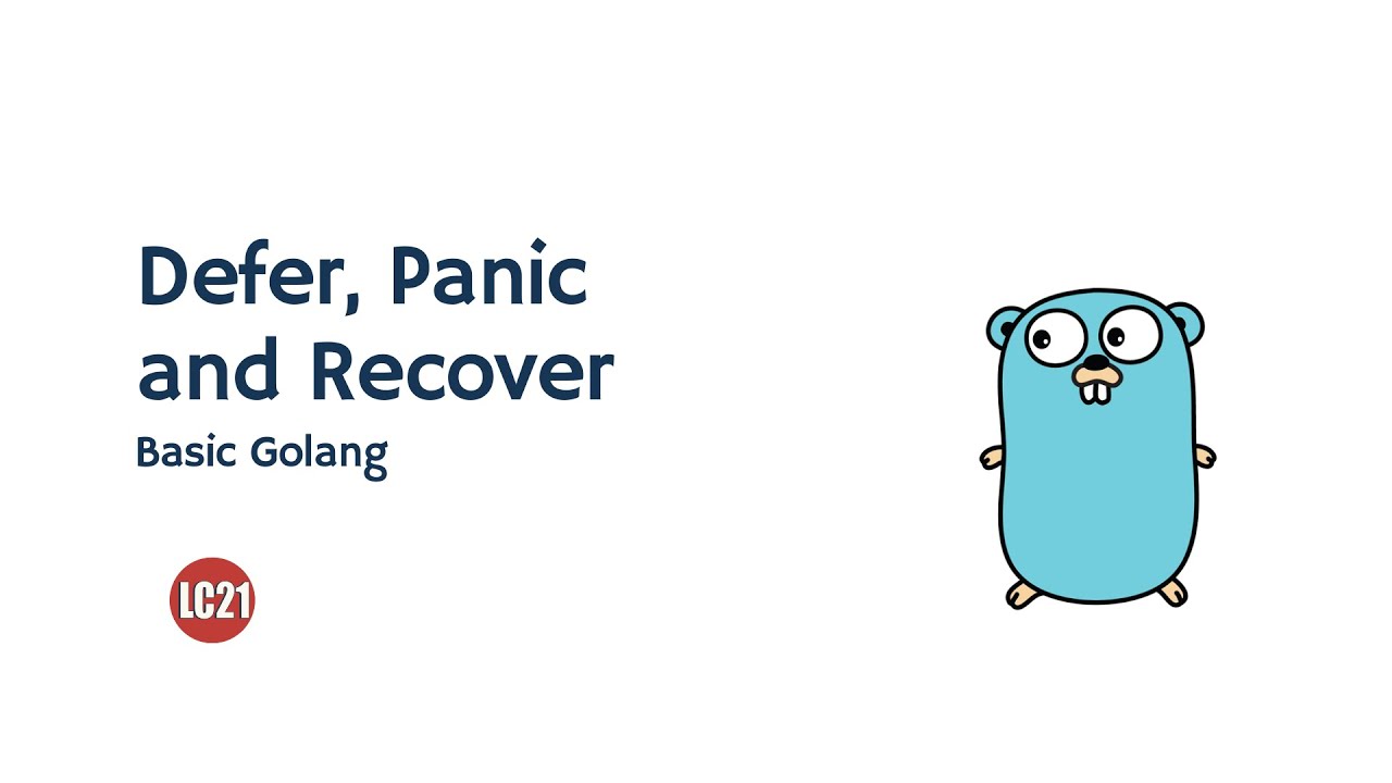 Learning Golang Fundamentals - Defer, Panic And Recover Part 19 - YouTube