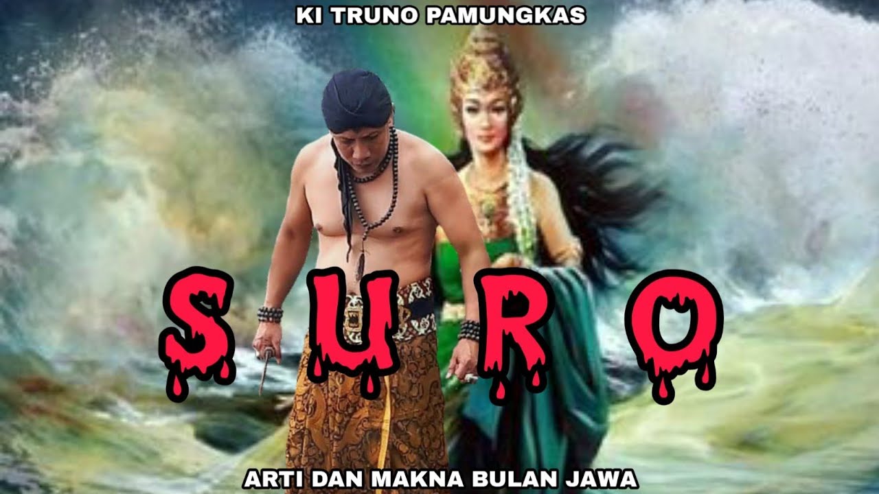 BULAN SURO [ arti dan makna bulan jawa ] - YouTube
