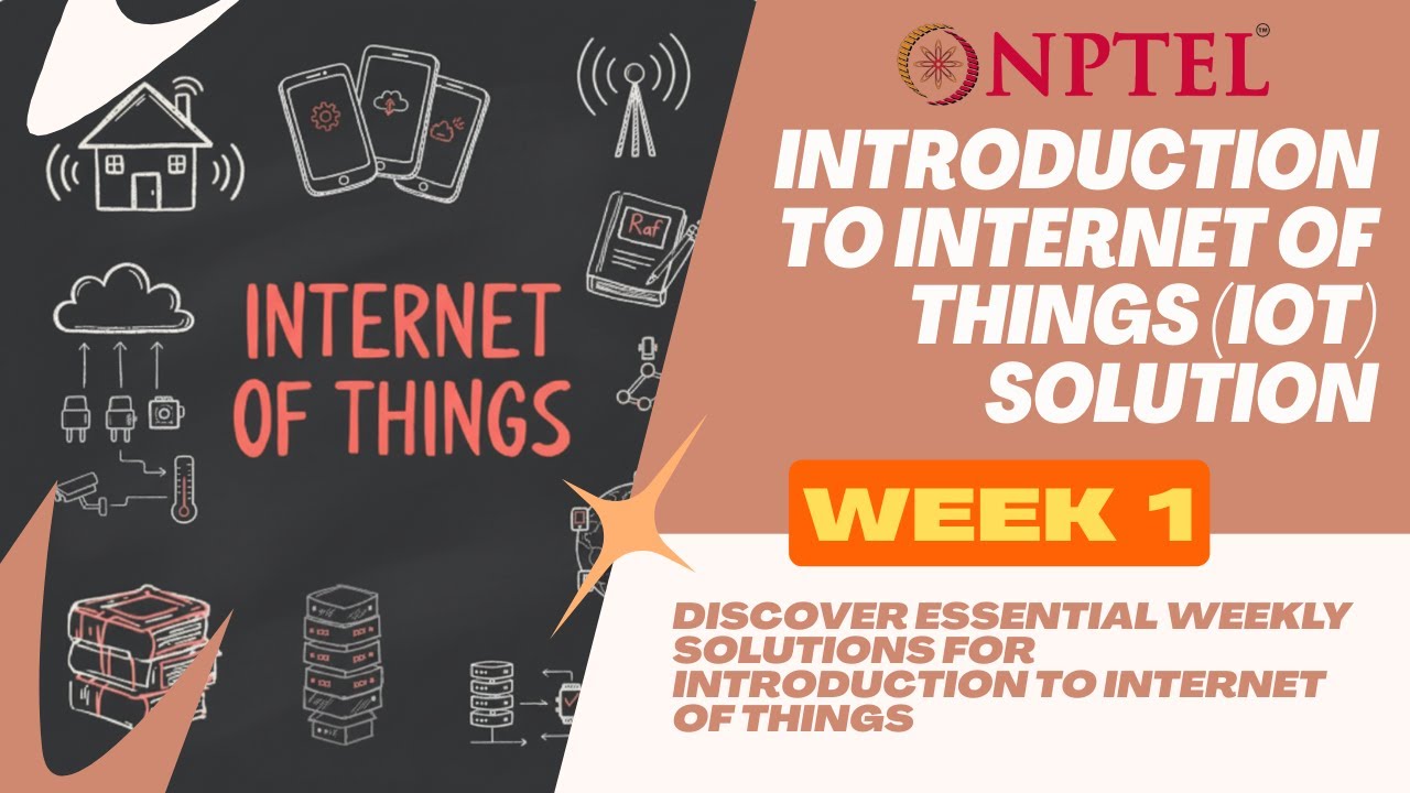 NPTEL Assignment 1 || Week 1 | Introduction to Internet of Things ...