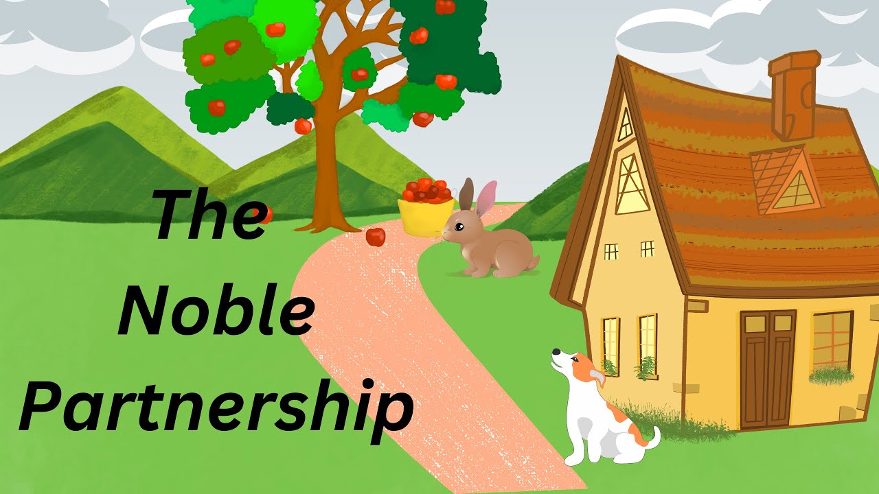 The Noble Partnership:moral story for kids/shortstory for kids/bedtime ...