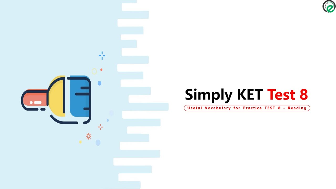 Cambridge KET Wordlist - Simply KET Test 8 - Useful Vocabulary - YouTube
