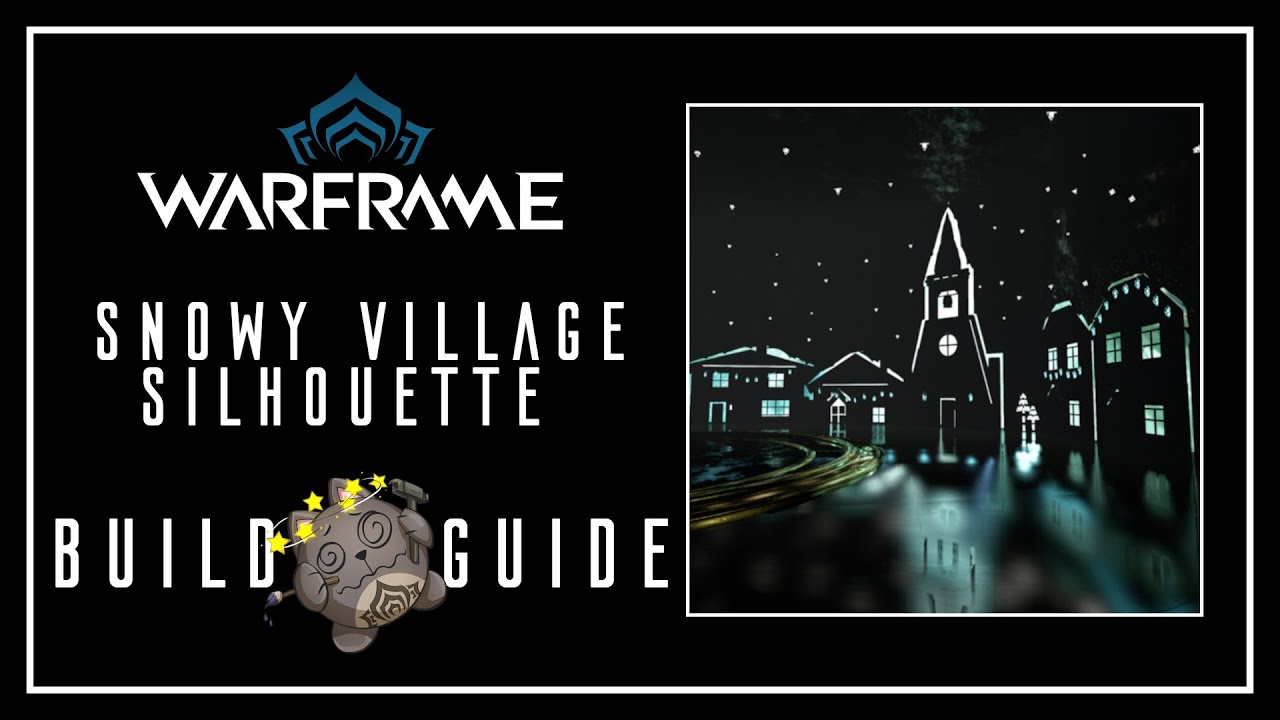 Snowy Village Warframe Dojo Build Guide, Build Time Lapse - YouTube