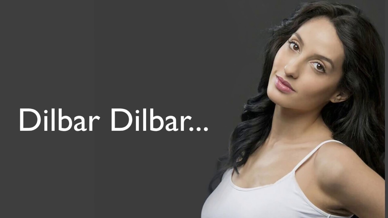 DILBAR (Lyrics) Satyameva Jayate |John Abraham, Nora Fatehi,Tanishk B ...