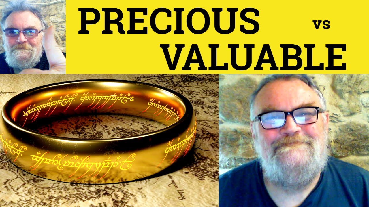 😎 Precious Vs Valuable Meaning - Precious Defined - Valuable Definition - Precious or Valuable ...