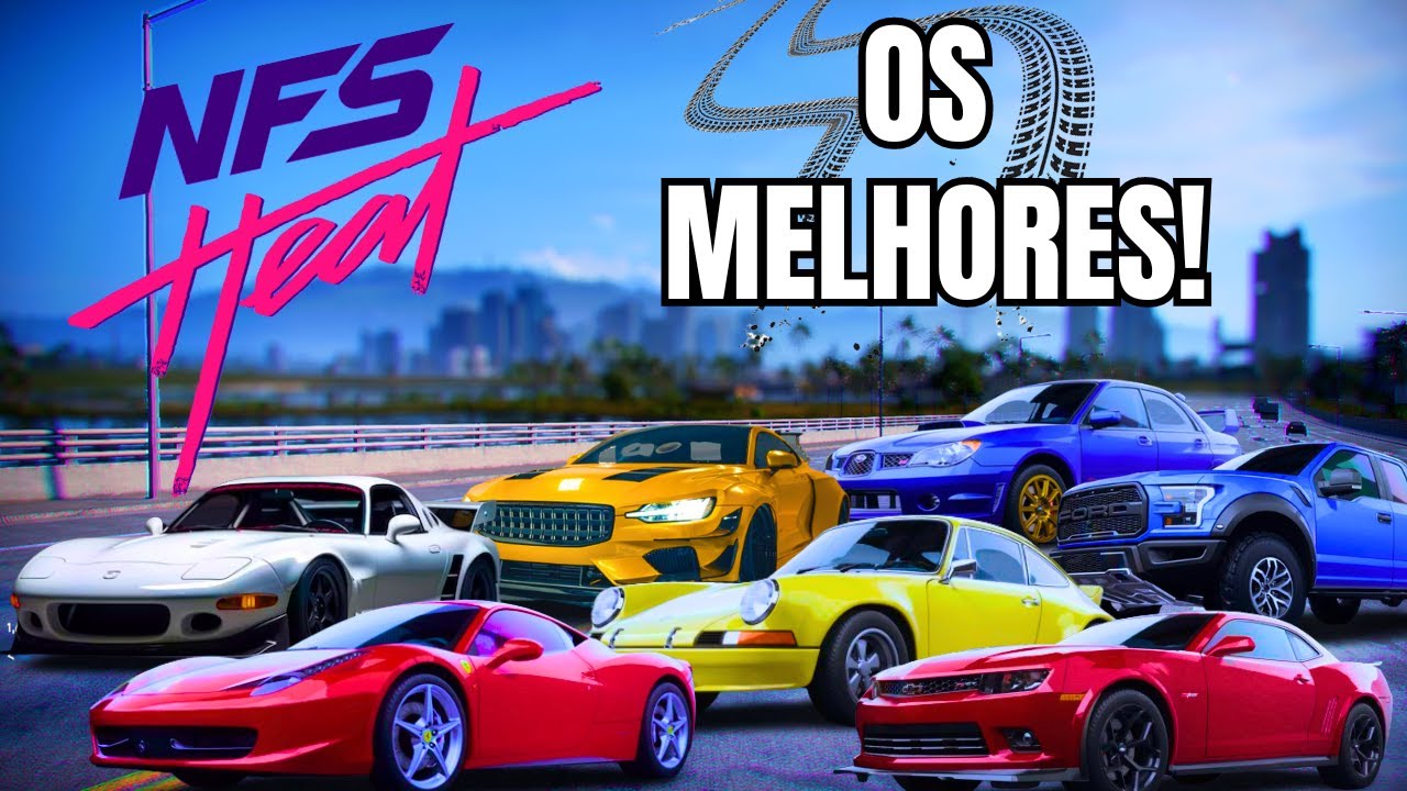 MELHORES CARROS - NEED FOR SPEED HEAT - YouTube