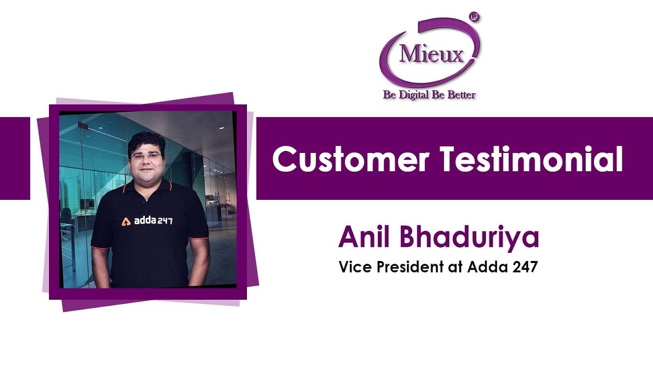 Customer Testimonial - Mr. Anil Bhadauria (Vice President - Adda 247 ...