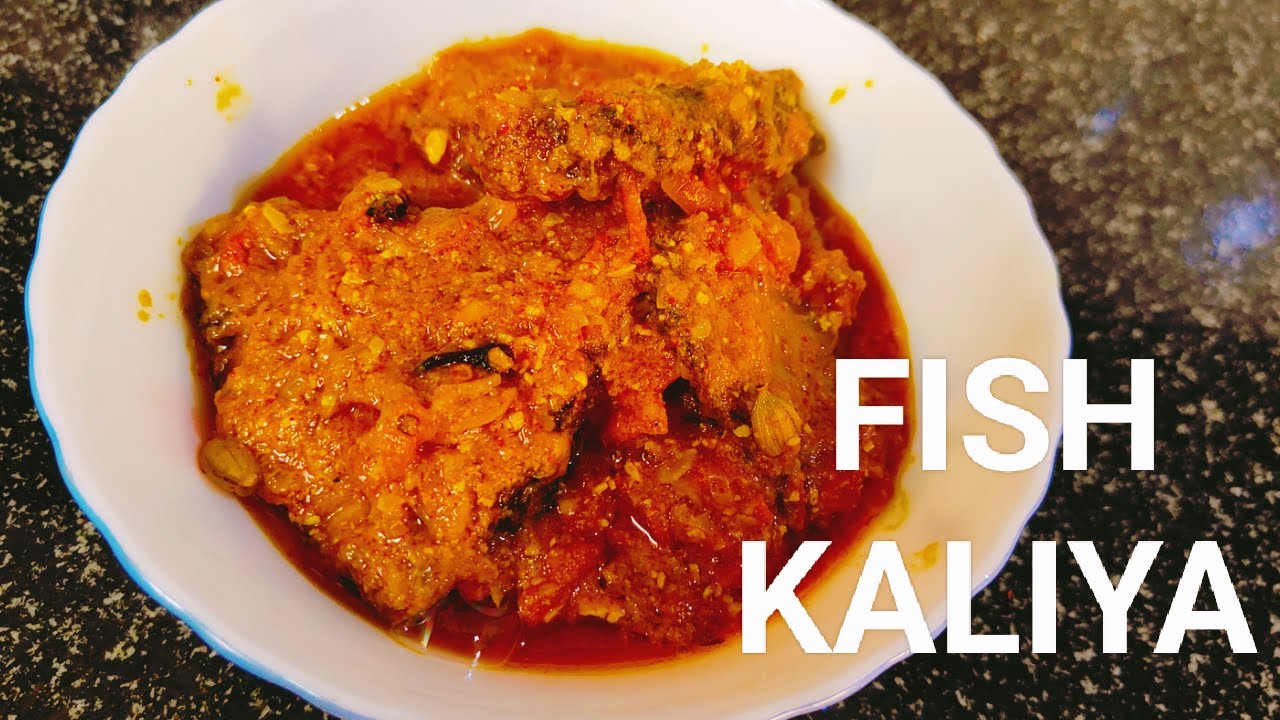 Fish Kaliya Recipe/Katla Kaliya Kolkata Style Macher Kaliya - YouTube