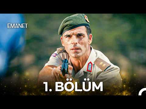 Emanet 1. Bölüm (Uzun Versiyon)