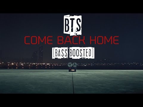 ✅ BTS - Come Back Home [BASS BOOSTED] MV 방탄소년단