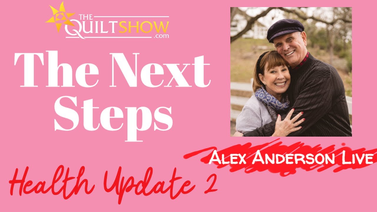 Alex Anderson LIVE - Breast Cancer Update 2 - The Next Steps - YouTube