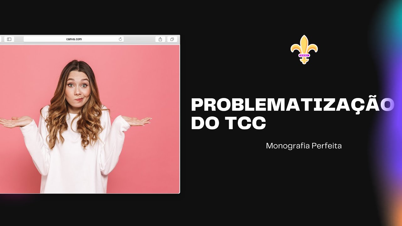 # 236 - Problematização do TCC - YouTube