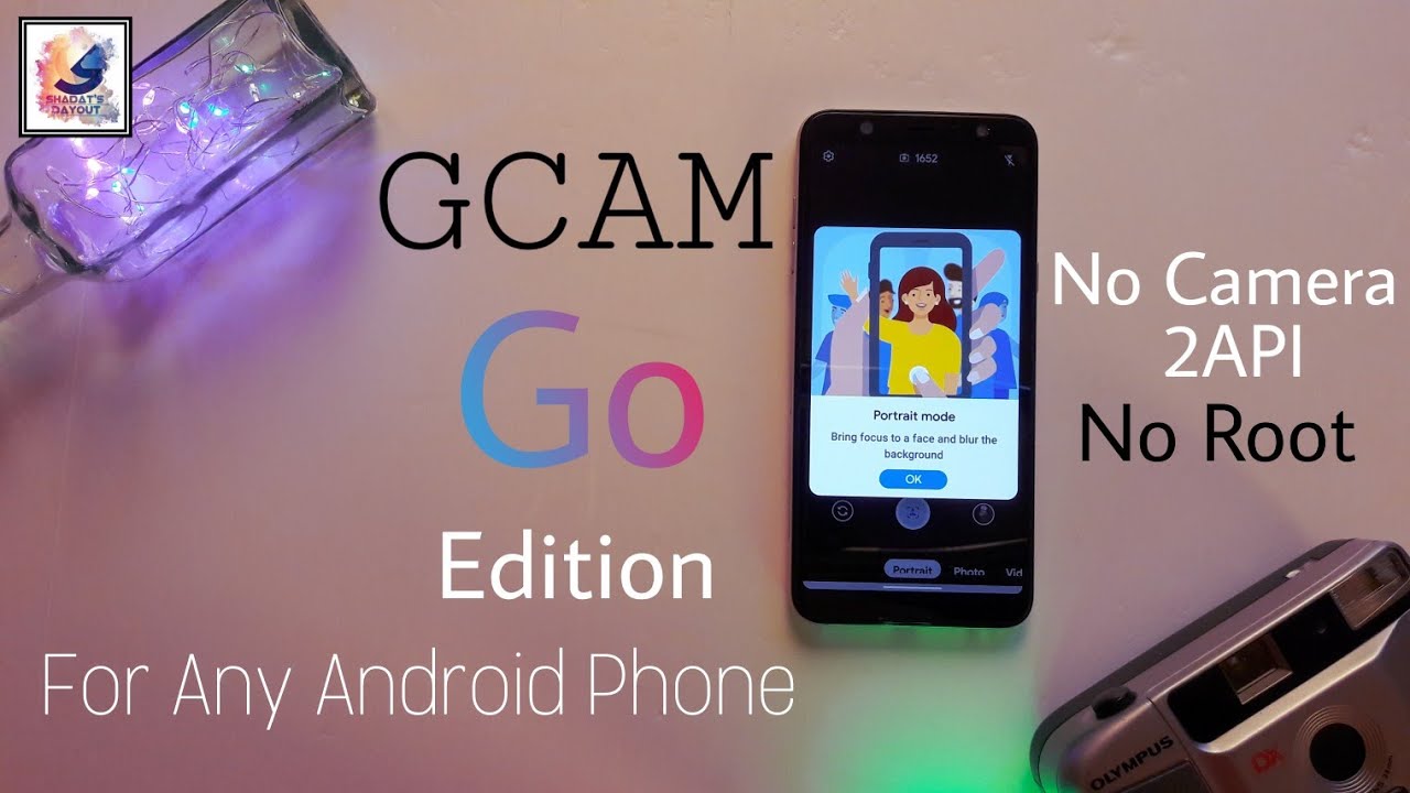 Google Camera Go Edition | GCAM Go For Any Android Device WithOut Root ...