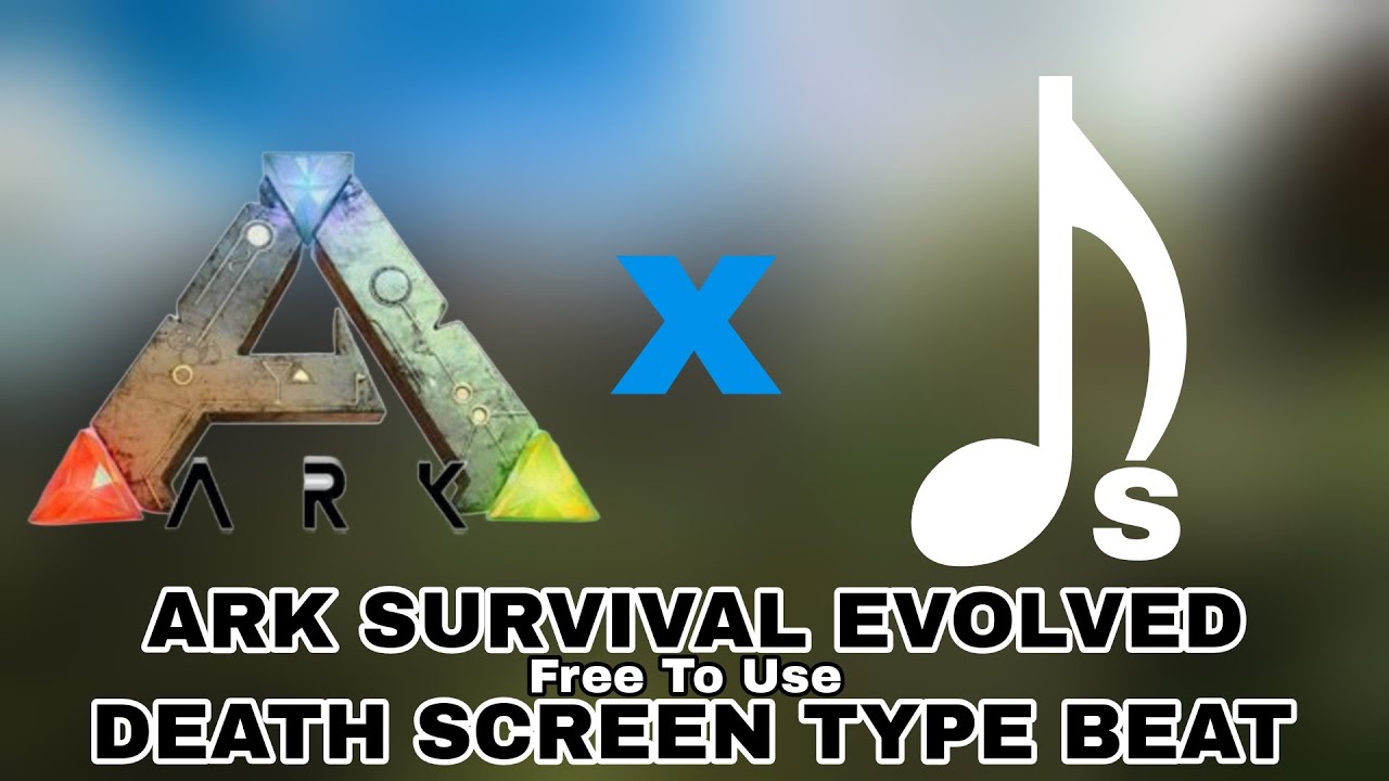 ARK SURVIVAL EVOLVED Death Screen Type Beat | Free To Use! | - YouTube
