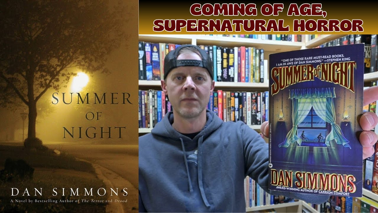 Summer of Night by Dan Simmons [Spoiler Free Review][Seasons of Horror ...
