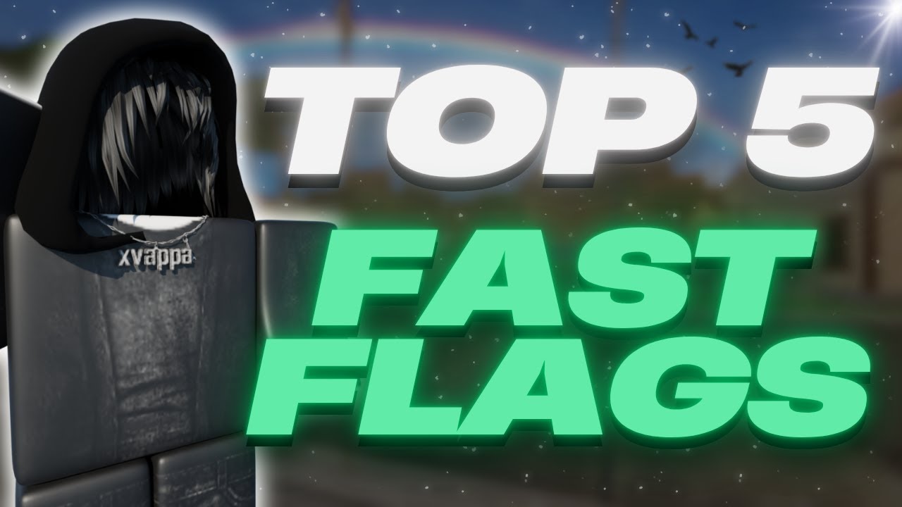 Top 5 FAST FLAGS After Patch for ROBLOX 🔥 | Best FPS BOOST & Ping Fix ...