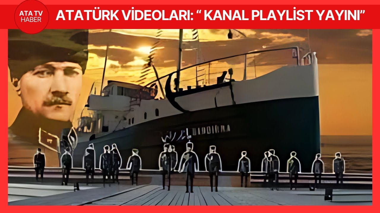 ATA TV - ATATÜRK VİDEOLARI - YouTube