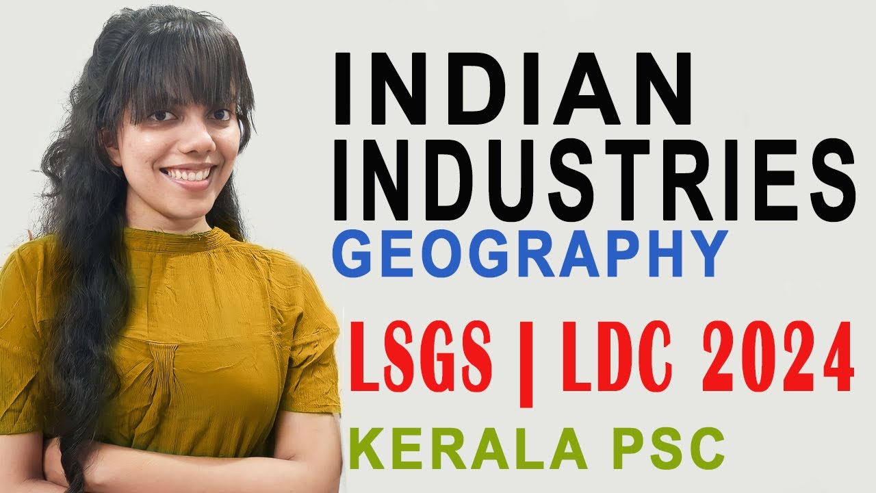 Industries in India | Kerala PSC | LSGS , KAS, LDC - YouTube