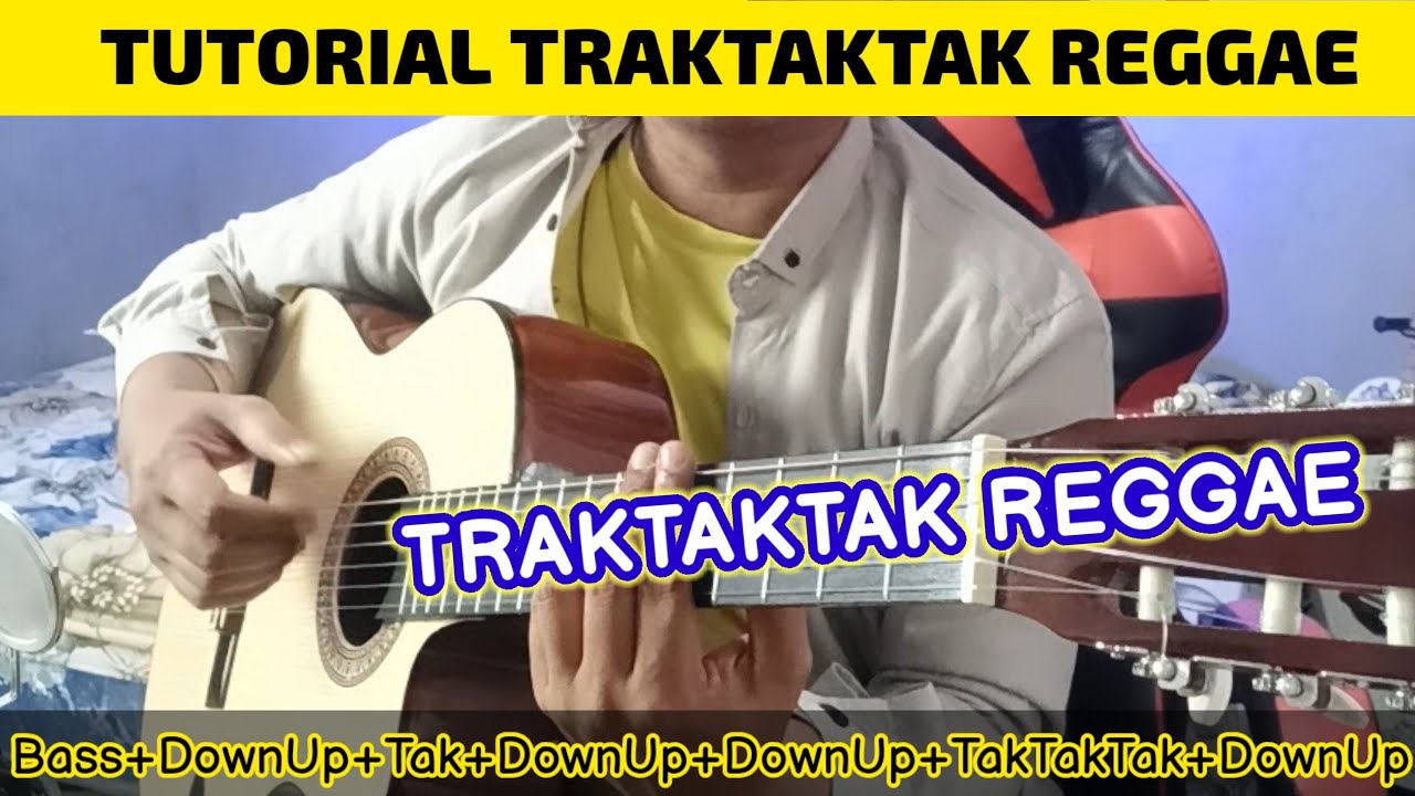 Tutorial Traktaktak Reggae #traktaktak #reggae - YouTube
