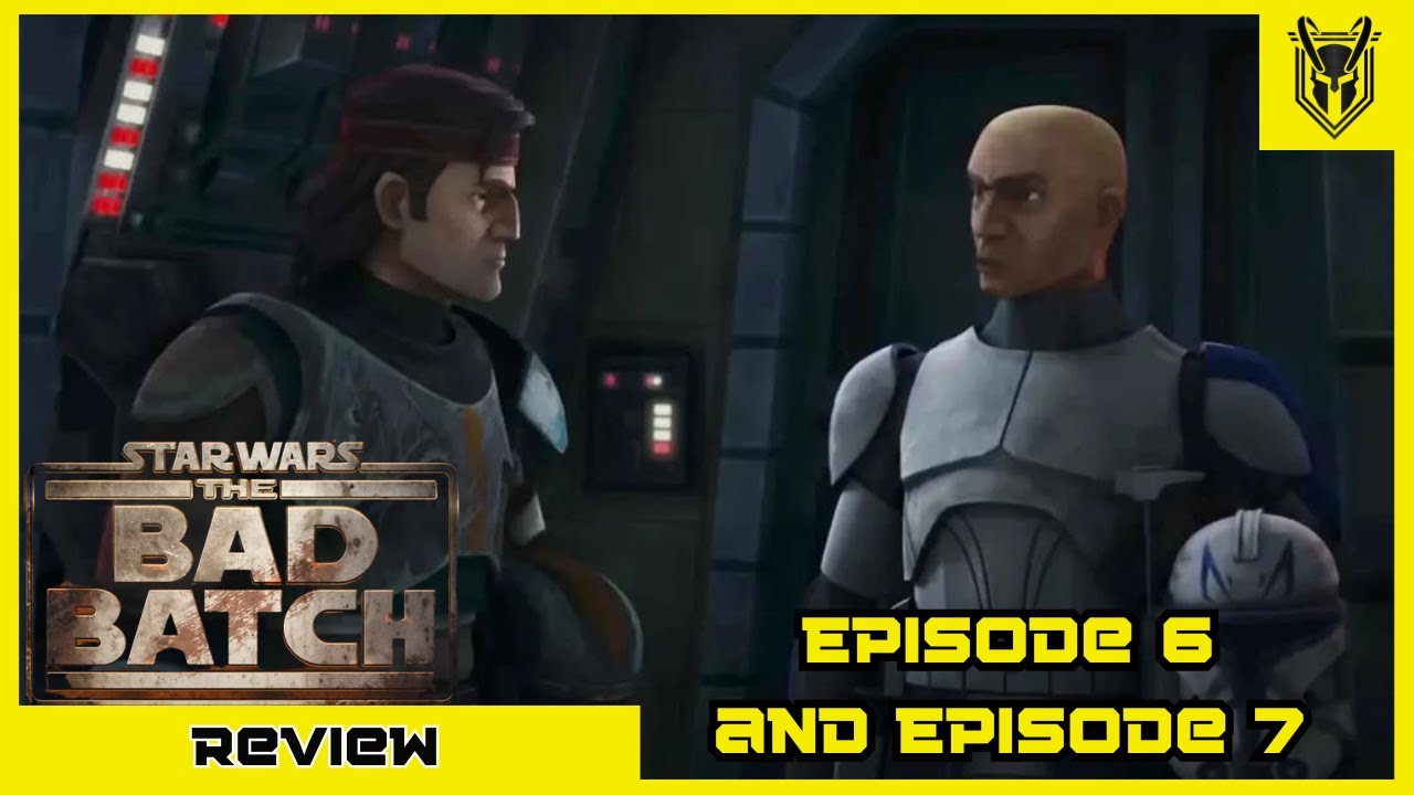 Star Wars the Bad Batch Episode 6 and 7 REVIEW: Was Crosshair used to ...