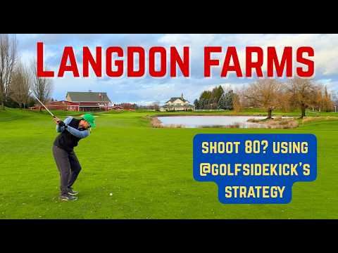 Langdon Farms Course Vlog: Can Golf Sidekick’s Updated Teachings Take ...