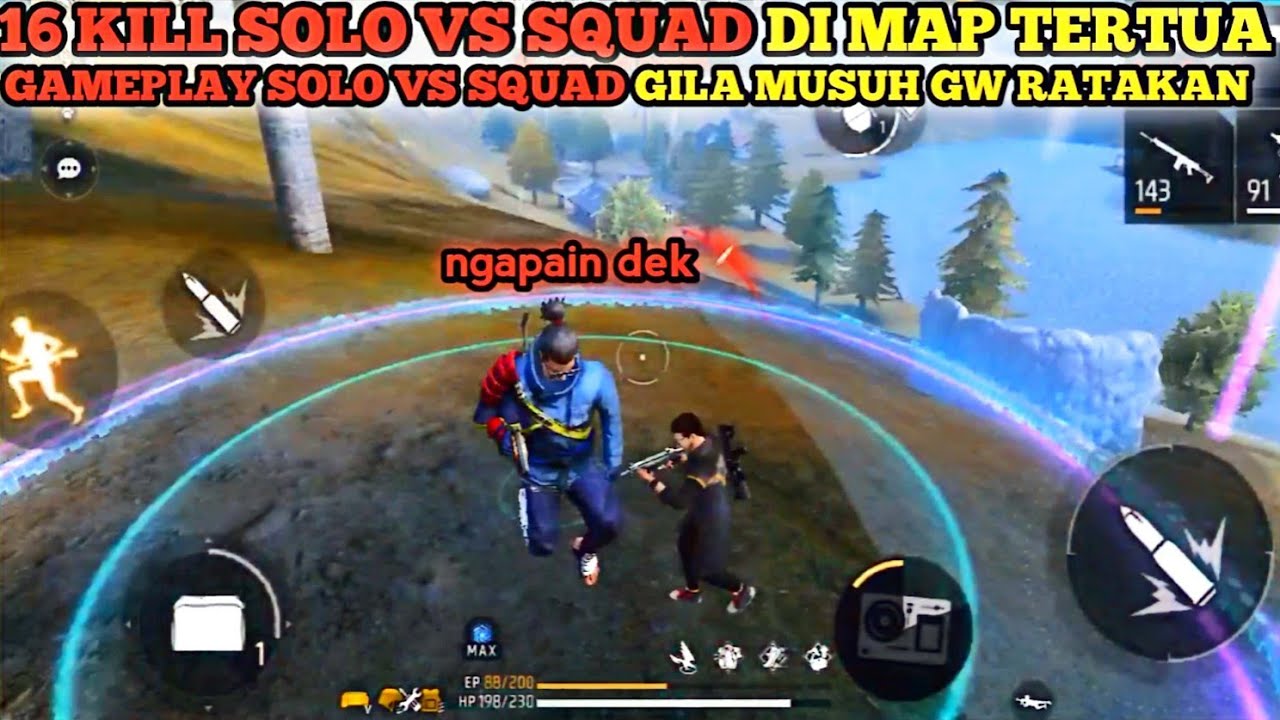 16 KILL SOLO VS SQUAD DI MAP TERTUA DI FREEFIRE 🔥‼️ - YouTube