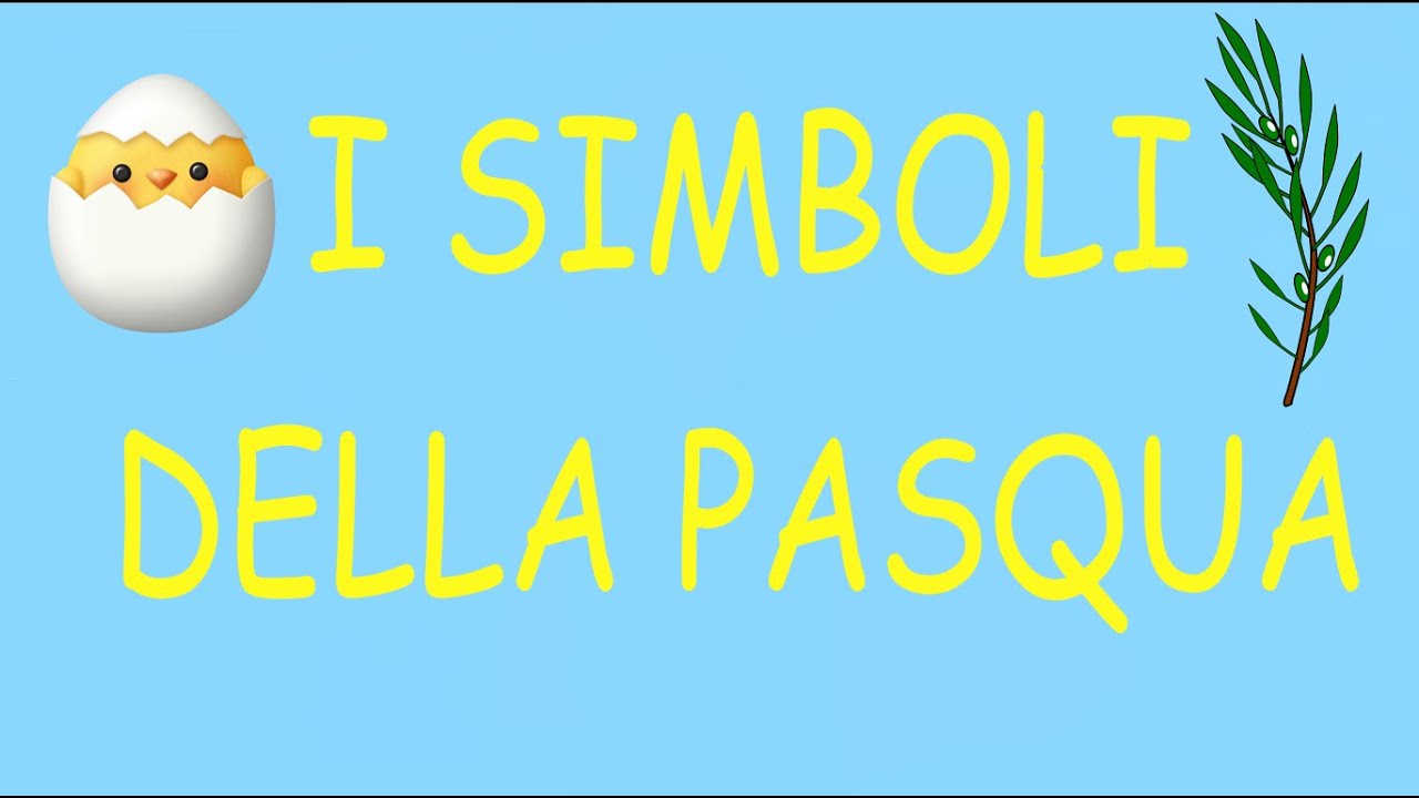 I SIMBOLI DELLA PASQUA-SIGNIFICATO-LINK CON PDF da scaricare- - YouTube